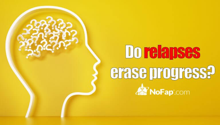 Does a relapse erase your porn addiction recovery progress? - NoFap